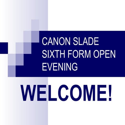 Canon Slade Sixth Form presentation | PPT