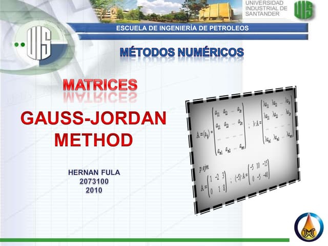 Gauss jordan and Guass elimination method | PPTX