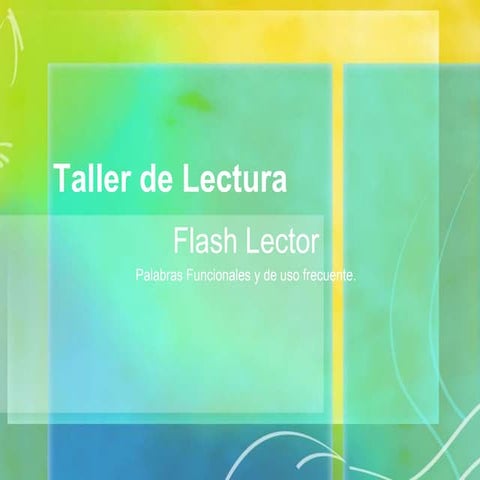 Taller De Lectura Flash Lector Palabras Funcionales Y De Uso Frecuente ...
