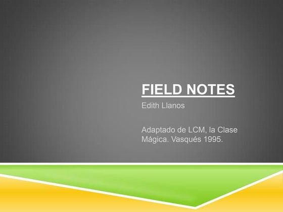Fieldnotes[1] (4) | PPT
