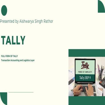 Tally and its advantages, how tally works, disadvantages also | PPTX
