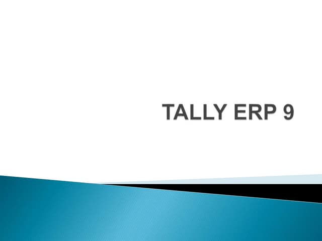 Introduction to TALLY ERP 9 | PPTX