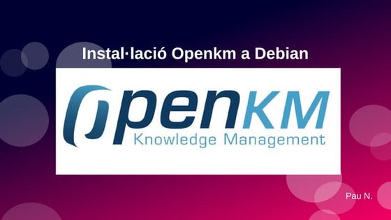 Tutorial instal·lació OpenKM | PDF