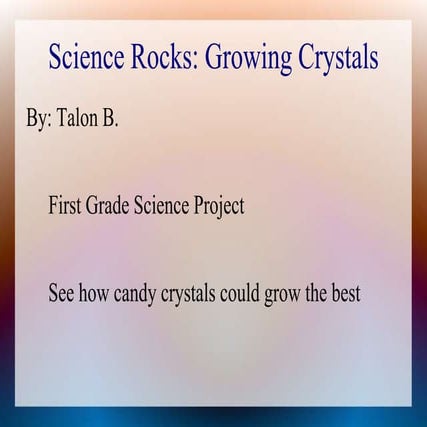 Growing Crystals | PPTX
