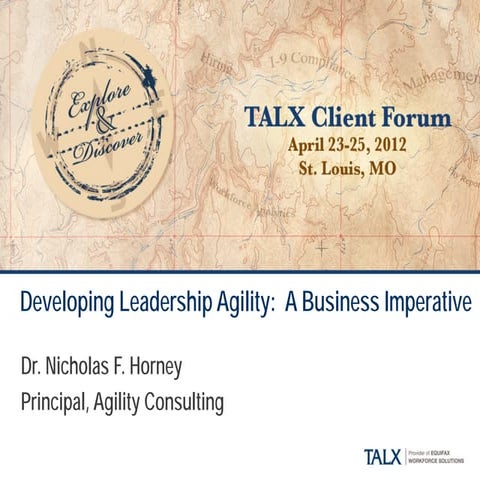 Talx 2012 presentation - developing leadership agility | PPT