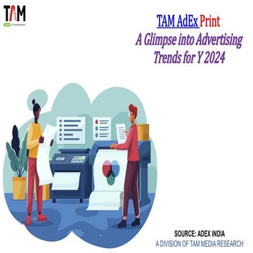 TAM AdEx-A Glimpse into Print Advertising Trends for Y 2024.pdf