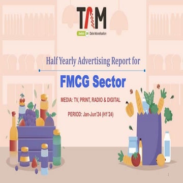 TAM AdEx - Half Yearly Advertising Report on FMCG Sector (Jan-Jun'24).pdf