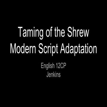Taming of the shrew script project | PPTX