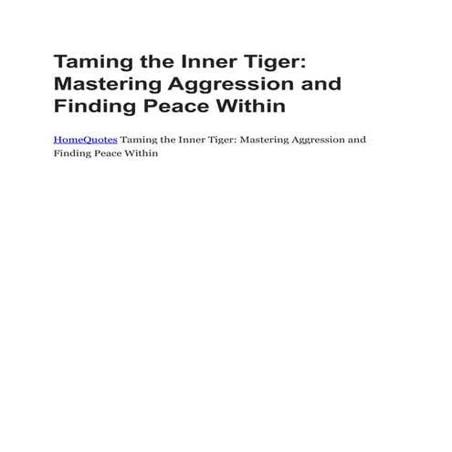 Taming the Inner Tiger Mastering Aggression and Finding Peace Within.pdf