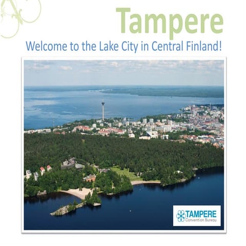 Welcome to Tampere, the Lake City! | PDF