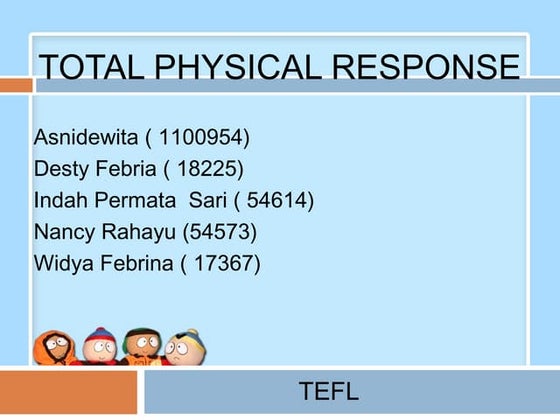 Total Physical Response (TPR Method) | PPTX | Education