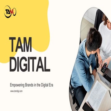 Tam Digital Agency Marketing Services PPT | PDF