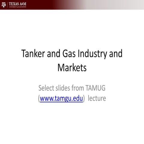 Tamug Tanker Industry And Markets Short | PPTX | Commodities | Economy