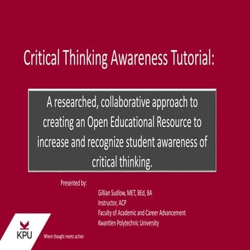 Critical Thinking Awareness Tutorial, KPU Teaching and Learning ...