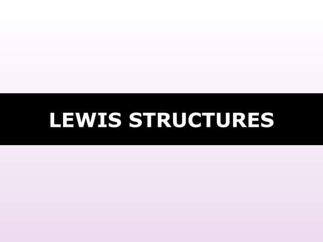 Lewis Dot Structure Pptx