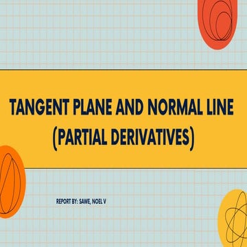 Tangent plane and Normal line using partial derivatives - SAWE.pdf