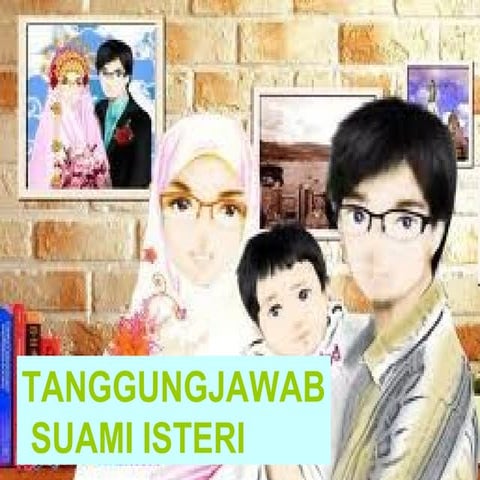 Tanggungjawab suami isteri | PPT