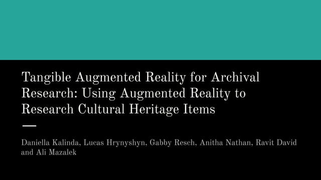 Tangible Augmented Reality For Archival Research Ppt
