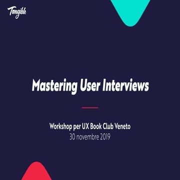 Mastering User interviews | PPT