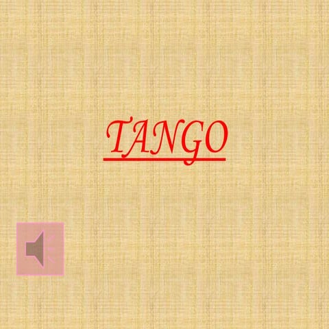 History of Argentine Tango | PPT