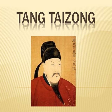 Summary of Tang Taizong's life | PPTX