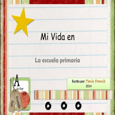 Mi vida en la escuela primaria | PPTX
