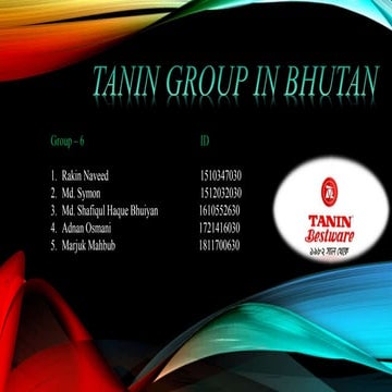 Presentation - Tanin group in bhutan | PPT