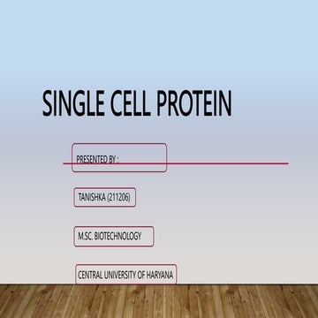 SINGLE CELL PROTEIN | PPTX