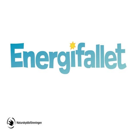 Vad är energi? – ett bildspel för årskurs F-6 | PDF
