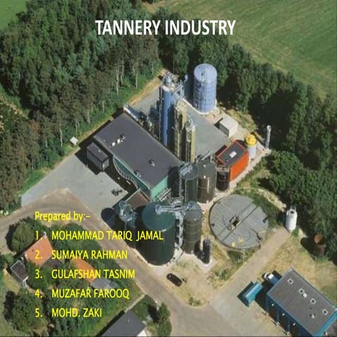 tannery industry operation, process and treatment | PPTX