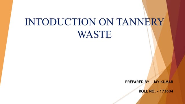 Unit 2-Materials and methods of Tanning | PPTX