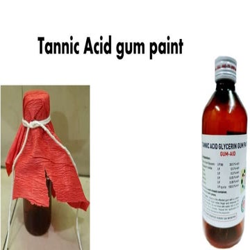 Tannic acid gum paint Pharmacy Preparation | PPTX