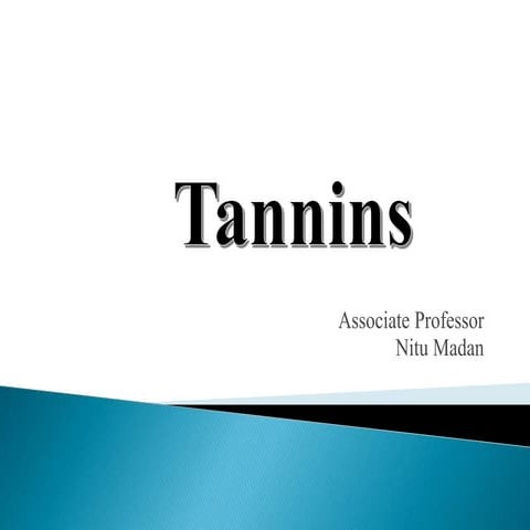 Tannins | PPTX