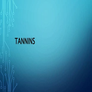 Tannins-Pharmacognosy | PPTX