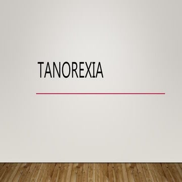 Tanorexia | PPTX