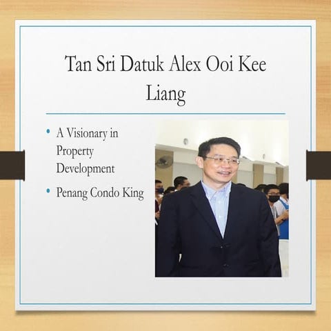 Tan Sri Datuk Ooi Kee Liang Wikipedia | Business Legacy & Leadership | PPTX