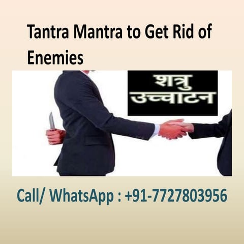 Tantra Mantra to Get Rid of Enemies | PPTX