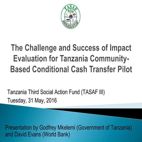 The Challenge and Success of Impact Evaluation for Tanzania Community ...