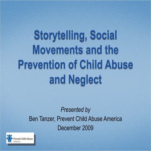 Storytelling, Social Movements and the Prevention of Child Abuse and ...