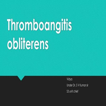 PAD :- Smoker’s Disease or Thrombo angitis Obliterans | PPTX