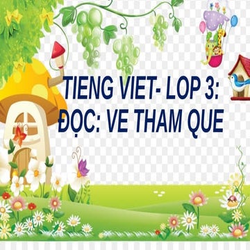 tap-doc-ve-tham-que_GDTH - dành cho môn tiếng việt.pptx