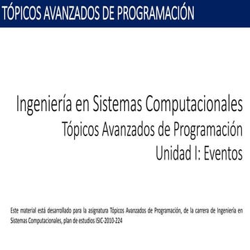 Topicos Avanzados de Programacion Unidad 1 Eventos | PPTX