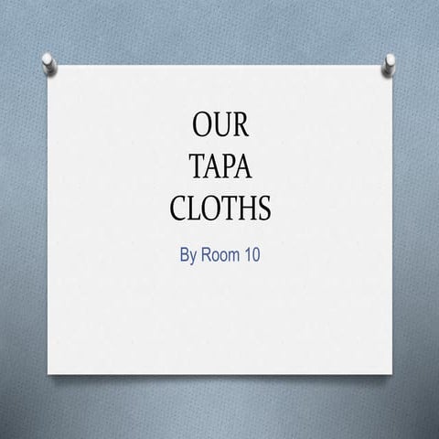 Tapa cloths | PPTX