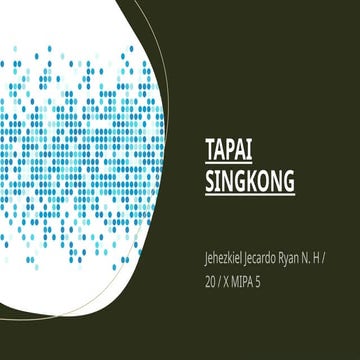 TAPAI SINGKONG.pptx,,,,,,,,,,,,,,,,,,,,,, | PPTX