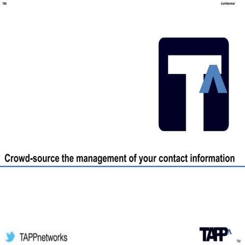 TAPP - Crowd-source the management of your contact information | PPT