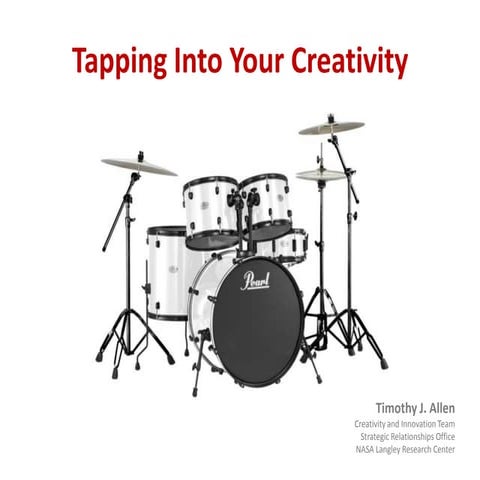 Tapping into your creativity 09 03-09 | PPTX
