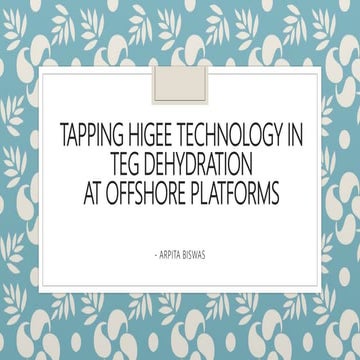 Tapping HiGee Technology IN TEG DEHYDRATION at offshore platforms ...