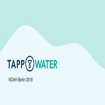 TAPP Water - NOAH19 Berlin | PPT