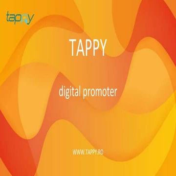 Tappy - primele campanii | PPT