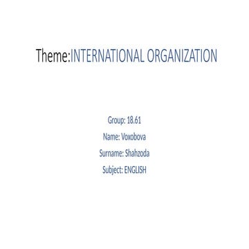 Taqdimot. Teme international organizatsìon | PPT